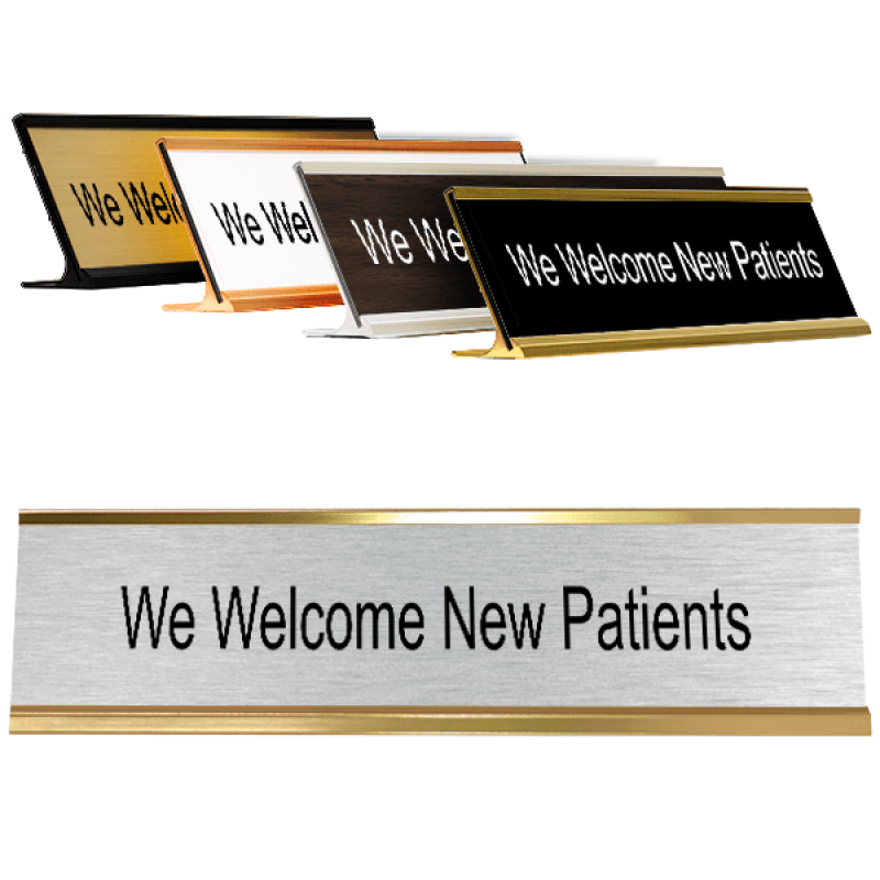 We Welcome New Patients Desk Plate - Name Tag Wizard